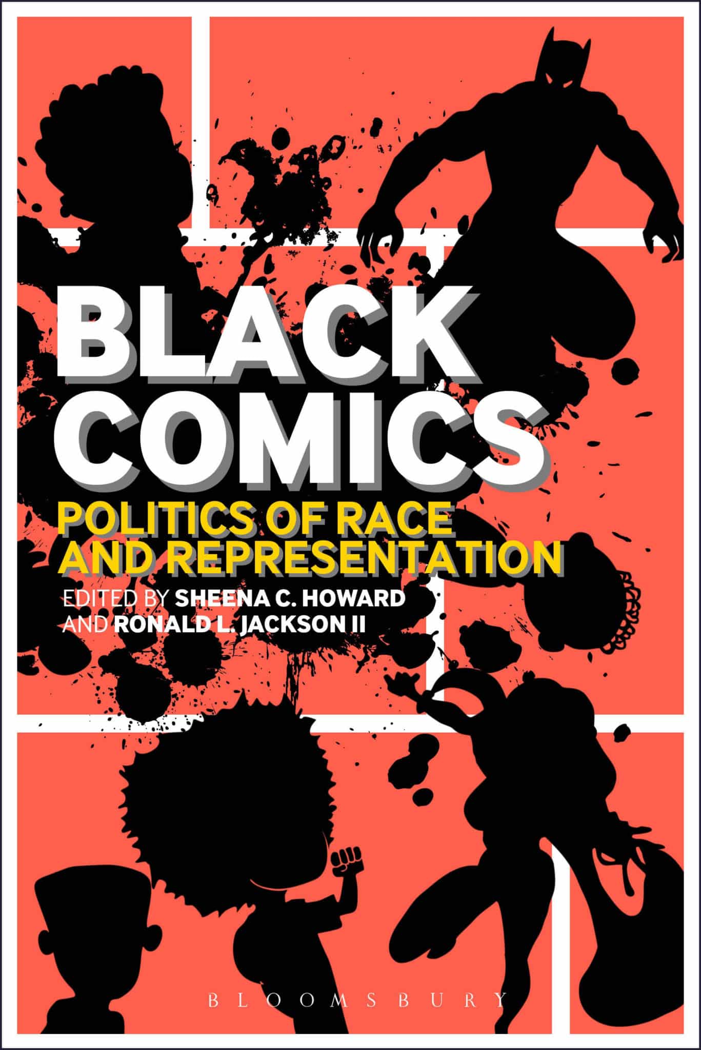Black Comics: Politics of Race and Representation | Dr. Sheena C ...
